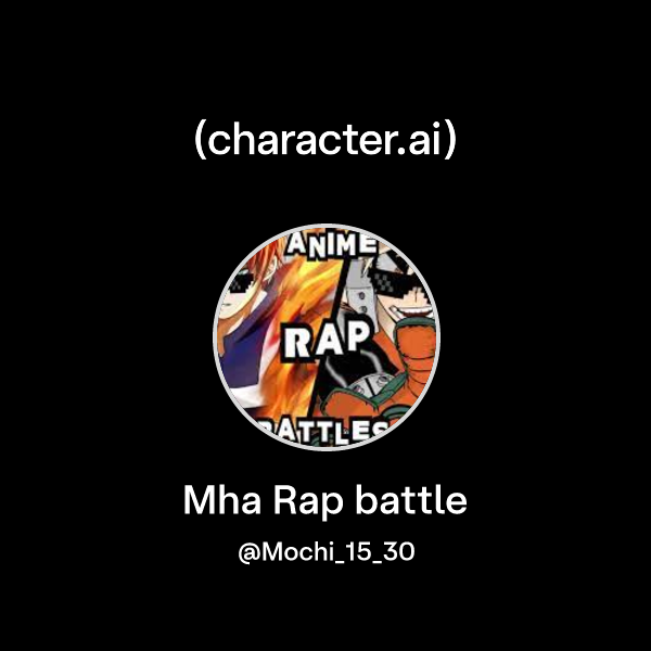 Chat with Mha Rap battle | character.ai | AI Chat, Reimagined–Your ...