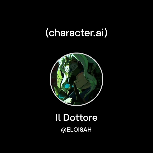 Chat with Il Dottore | character.ai | AI Chat, Reimagined–Your Words ...