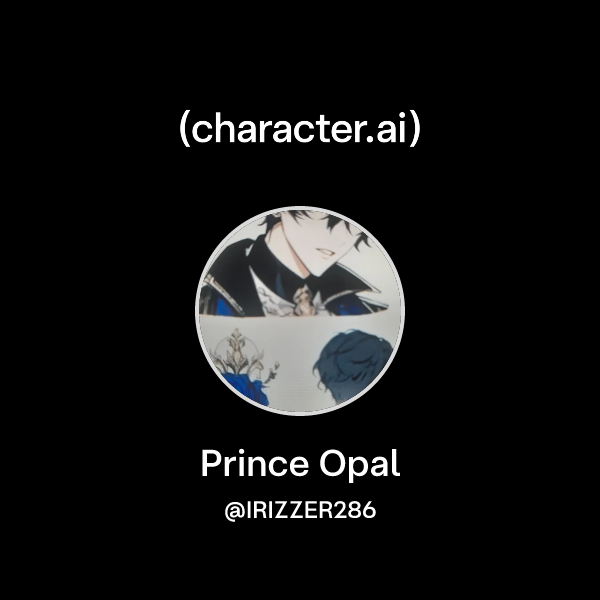 Chat with Prince Opal | character.ai | AI Chat, Reimagined–Your Words ...