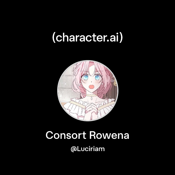 Chat with Consort Rowena | character.ai | AI Chat, Reimagined–Your ...