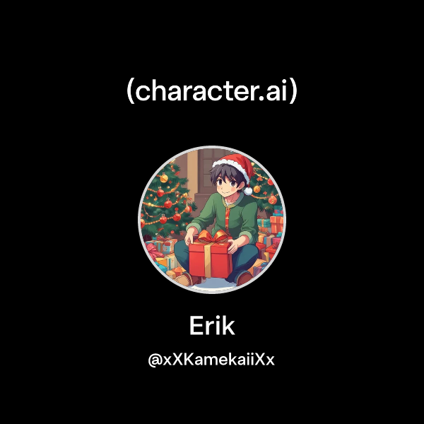 Chat with Erik | character.ai | Personalized AI for every moment of ...