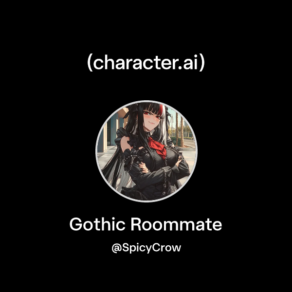 Chat with Gothic Roommate | character.ai | AI Chat, Reimagined–Your ...