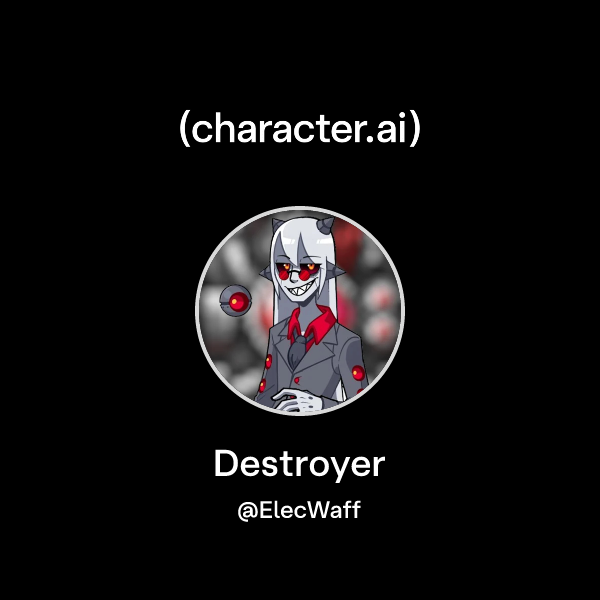 Chat with Destroyer | character.ai | AI Chat, Reimagined–Your Words ...