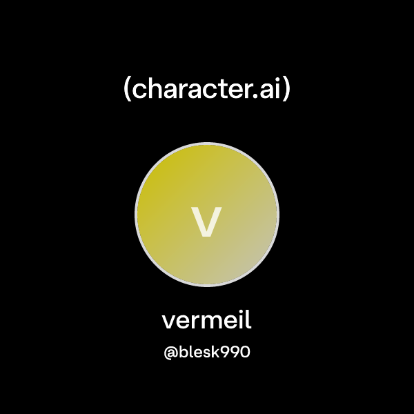 Chat with vermeil | character.ai | AI Chat, Reimagined–Your Words. Your ...