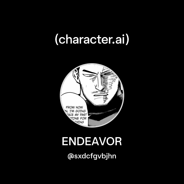 Chat with ENDEAVOR | character.ai | Personalized AI for every moment of ...