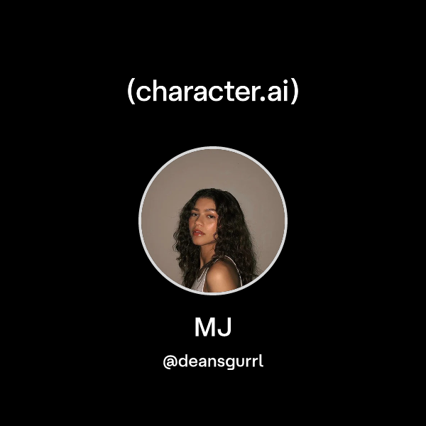 Chat with MJ | character.ai | Personalized AI for every moment of your day
