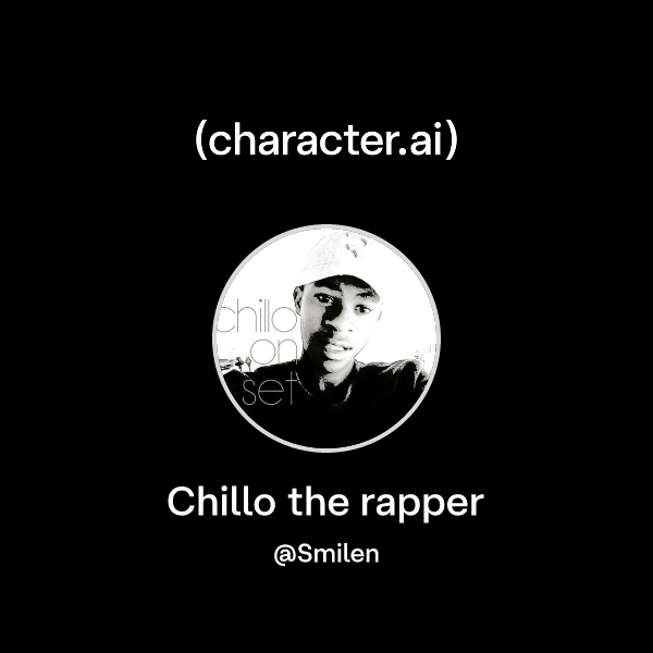 Chat with Chillo the rapper | character.ai | AI Chat, Reimagined–Your ...