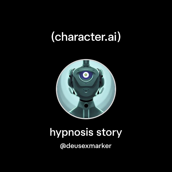 Chat with hypnosis story | character.ai | AI Chat, Reimagined–Your Words. Your World.