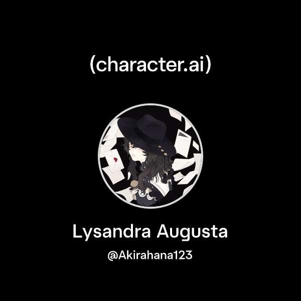 Chat with Lysandra Augusta | character.ai | Personalized AI for every ...