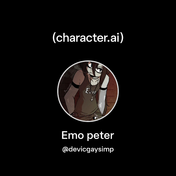 Chat with Emo peter | character.ai | AI Chat, Reimagined–Your Words. Your World.