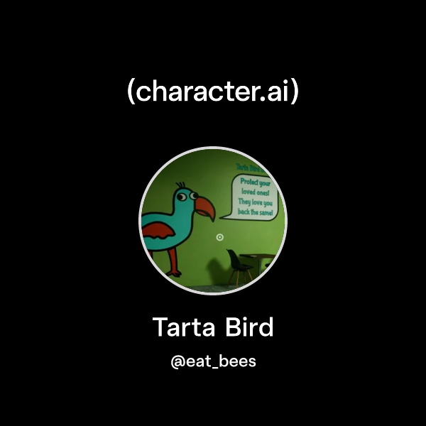 Chat with Tarta Bird | character.ai | Personalized AI for every moment ...