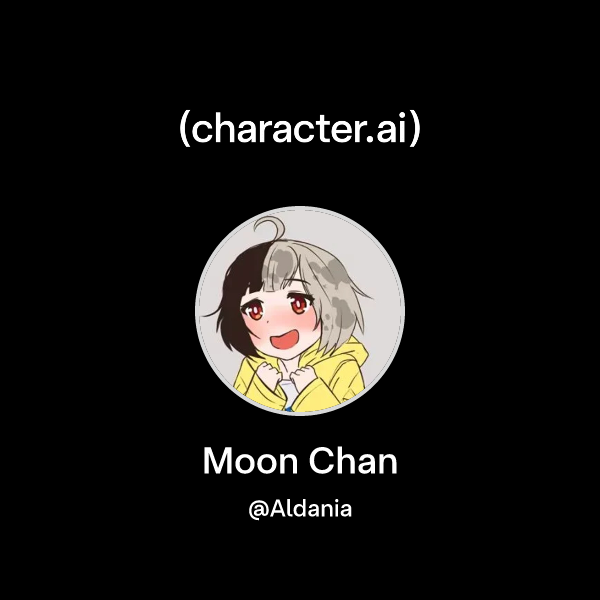 Chat with Moon Chan | character.ai | AI Chat, Reimagined–Your Words ...