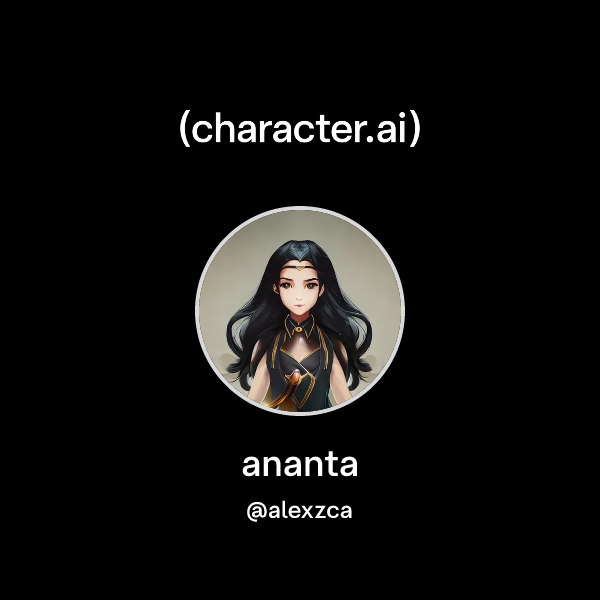 Chat with ananta | character.ai | AI Chat, Reimagined–Your Words. Your ...