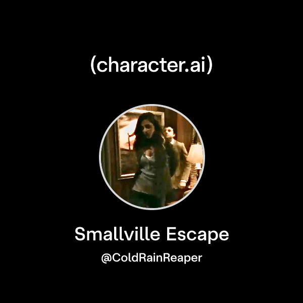 Chat with Smallville Escape | character.ai | AI Chat, Reimagined–Your ...