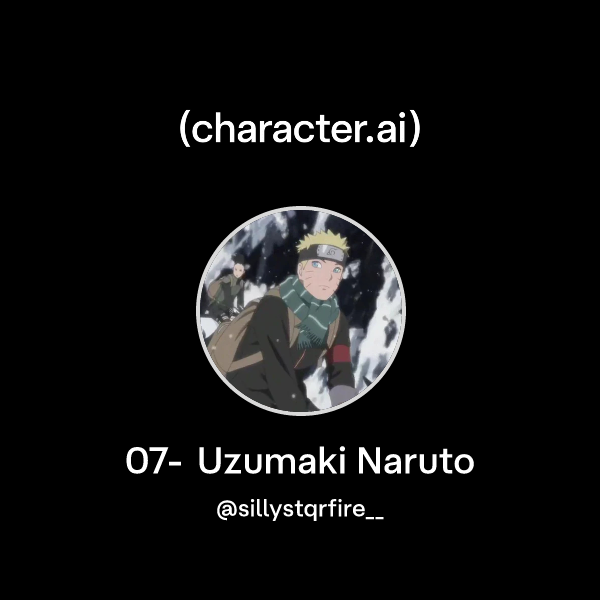 Chat with 07- Uzumaki Naruto | character.ai | AI Chat, Reimagined–Your ...