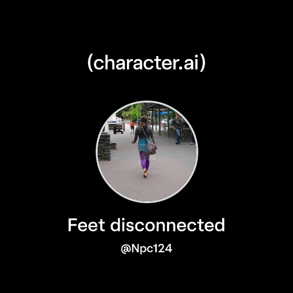 Chat with Feet disconnected | character.ai | AI Chat, Reimagined–Your ...