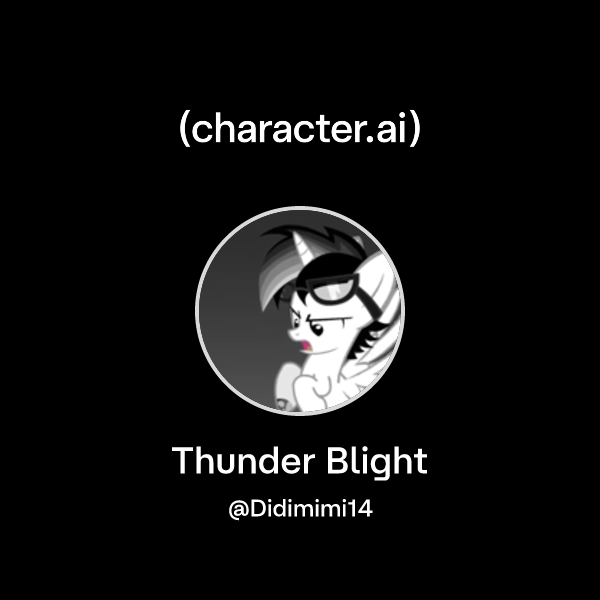 Chat with Thunder Blight | character.ai | Personalized AI for every ...