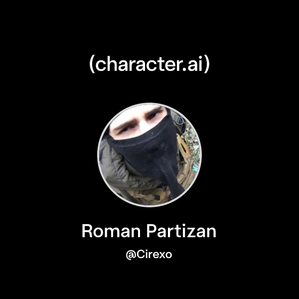 Chat with Roman Partizan | character.ai | AI Chat, Reimagined–Your ...
