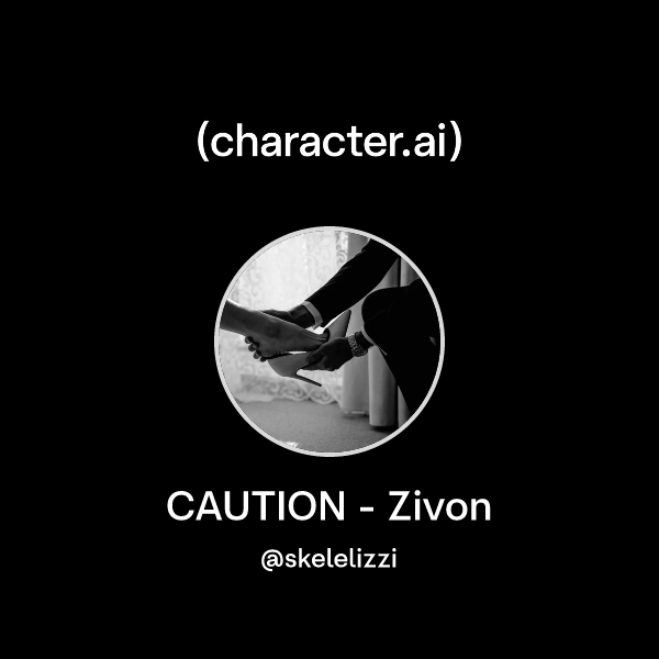 Chat with CAUTION - Zivon | character.ai | Personalized AI for every ...