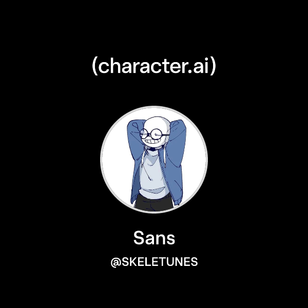 Chat with Sans | character.ai | AI Chat, Reimagined–Your Words. Your World.