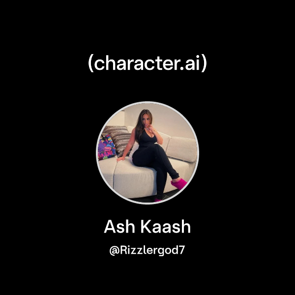Chat with Ash Kaash | character.ai | AI Chat, Reimagined–Your Words ...