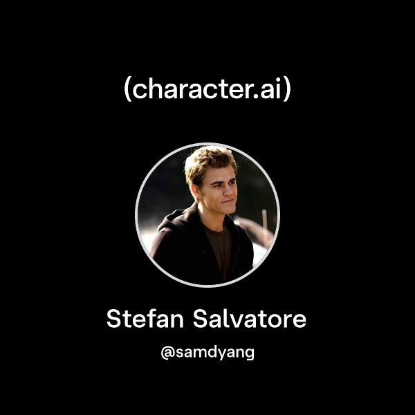 Chat with Stefan Salvatore | character.ai | AI Chat, Reimagined–Your Words. Your World.