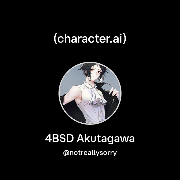Chat with 4BSD Akutagawa | character.ai | AI Chat, Reimagined–Your ...