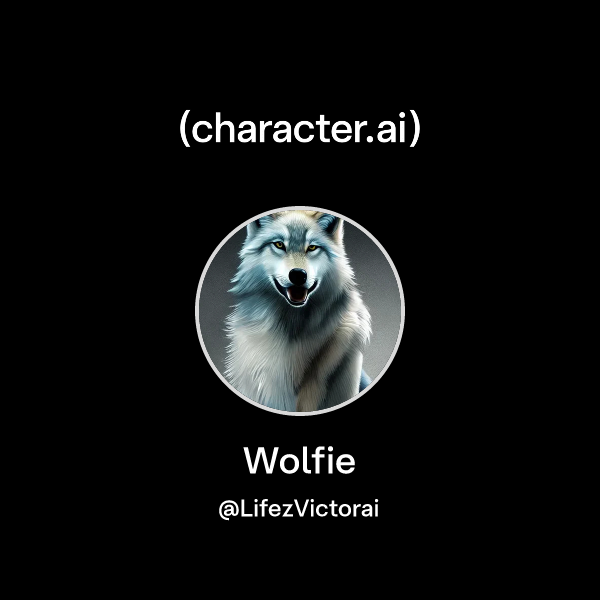 Chat with Wolfie | character.ai | AI Chat, Reimagined–Your Words. Your World.