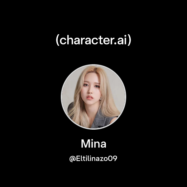 Chat with Mina | character.ai | Personalized AI for every moment of ...