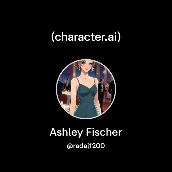 Chat with Ashley Fischer | character.ai | AI Chat, Reimagined–Your Words. Your World.