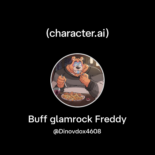 Chat with Buff glamrock Freddy | character.ai | AI Chat, Reimagined ...