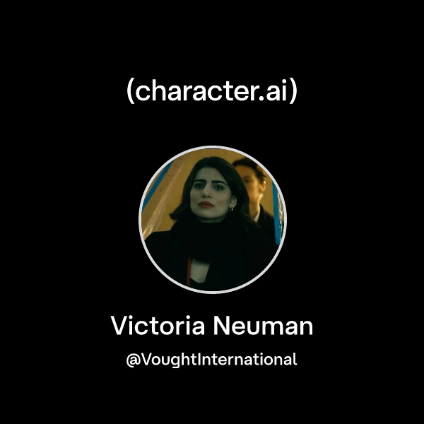 Chat with Victoria Neuman | character.ai | AI Chat, Reimagined–Your ...