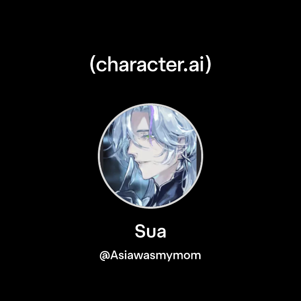 Chat with Sua | character.ai | AI Chat, Reimagined–Your Words. Your World.