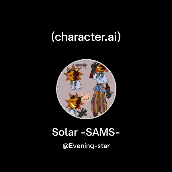 Chat with Solar -SAMS- | character.ai | Personalized AI for every ...