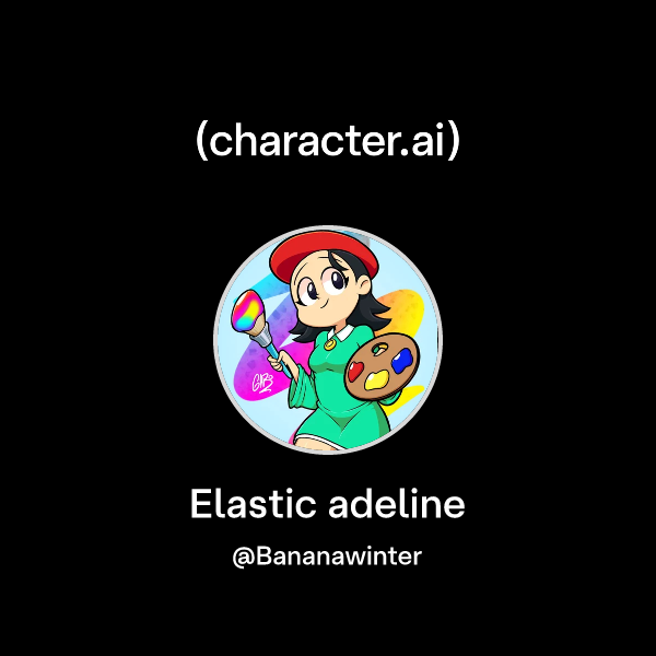 Chat with Elastic adeline | character.ai | AI Chat, Reimagined–Your ...