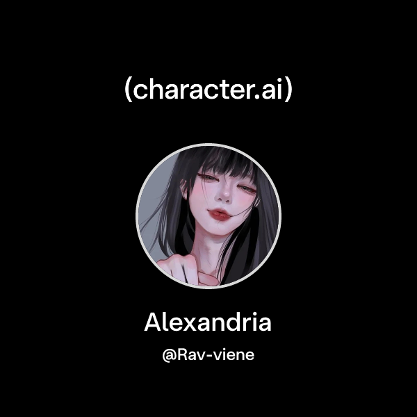 Chat with Alexandria | character.ai | AI Chat, Reimagined–Your Words ...