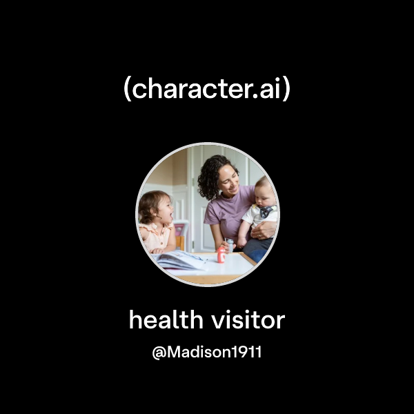 Chat with health visitor | character.ai | Personalized AI for every ...