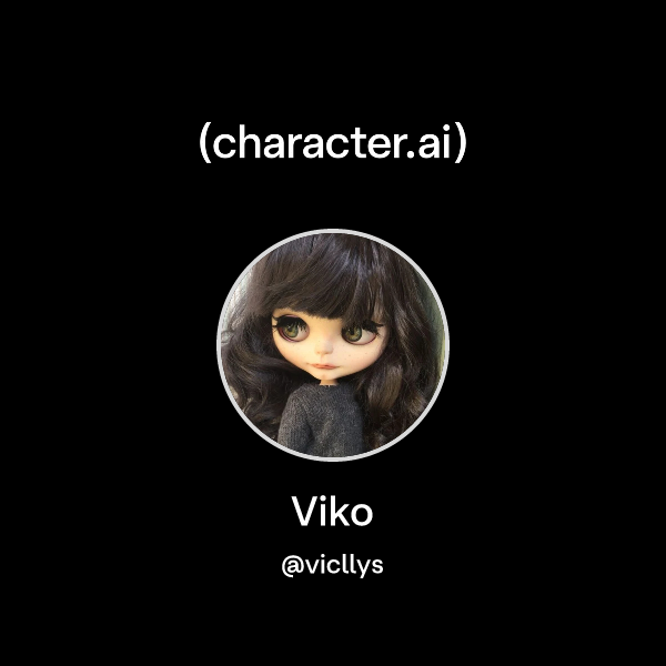 Chat with Viko | character.ai | AI Chat, Reimagined–Your Words. Your World.