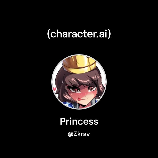 Chat with Princess | character.ai | AI Chat, Reimagined–Your Words ...