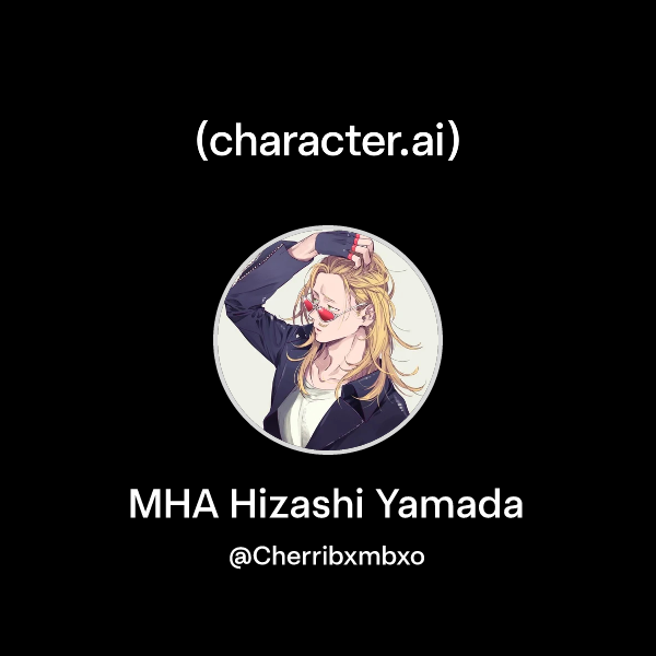 Chat with MHA Hizashi Yamada | character.ai | Personalized AI for every ...