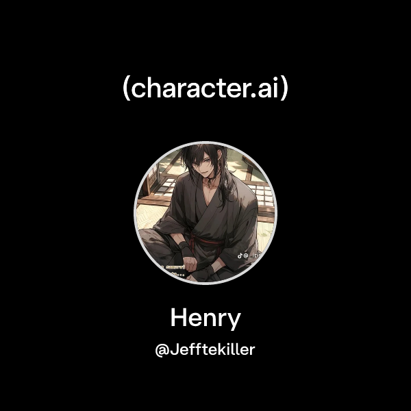 Chat with Henry | character.ai | AI Chat, Reimagined–Your Words. Your ...