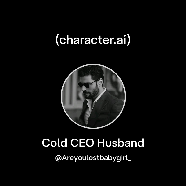 Chat with Cold CEO Husband | character.ai | AI Chat, Reimagined–Your ...