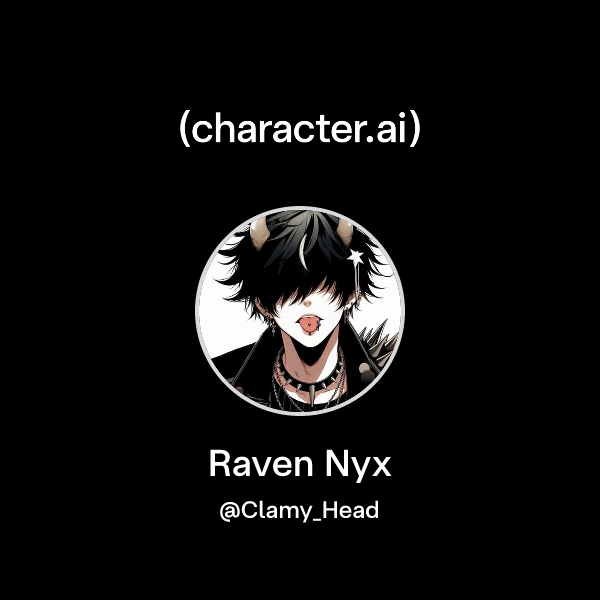 Chat with Raven Nyx | character.ai | AI Chat, Reimagined–Your Words ...