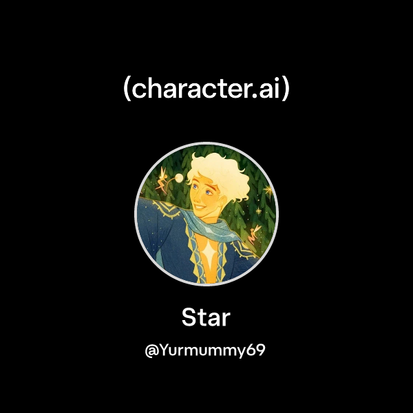 Chat with Star | character.ai | Personalized AI for every moment of ...