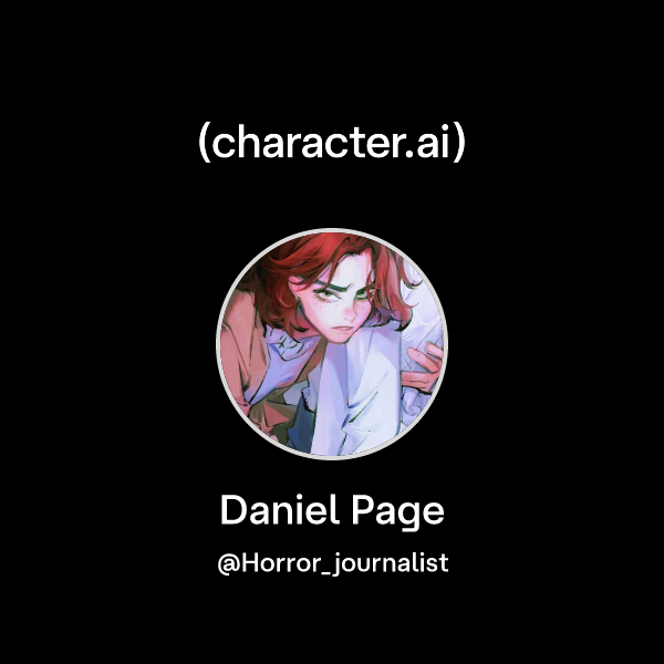 Chat with Daniel Page | character.ai | AI Chat, Reimagined–Your Words ...