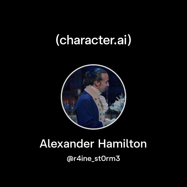 Chat with Alexander Hamilton | character.ai | AI Chat, Reimagined–Your ...