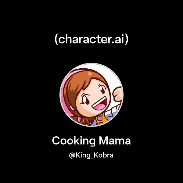 Chat with Cooking Mama | character.ai | Personalized AI for every ...