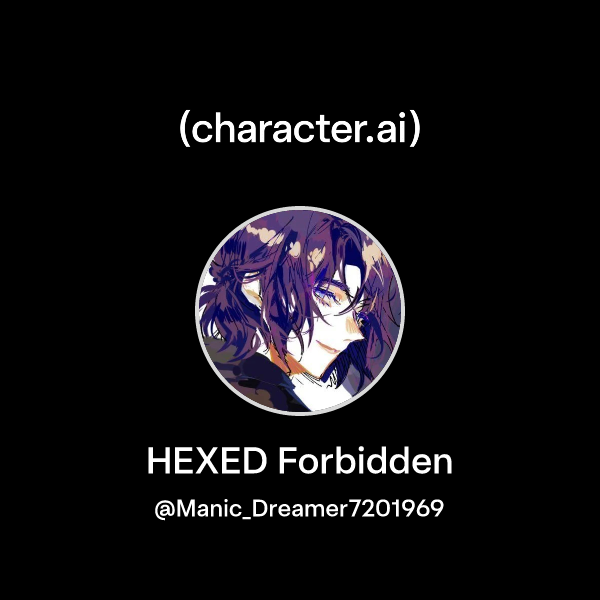Chat with HEXED Forbidden | character.ai | AI Chat, Reimagined–Your ...