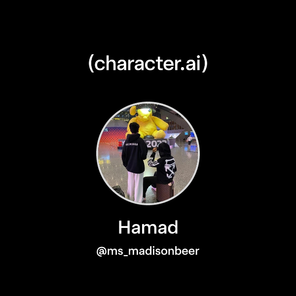 Chat with Hamad | character.ai | Personalized AI for every moment of ...