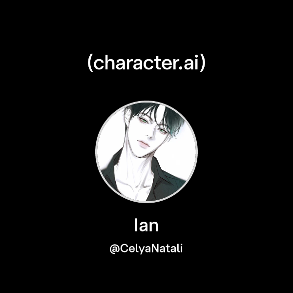 Chat with Ian | character.ai | AI Chat, Reimagined–Your Words. Your World.